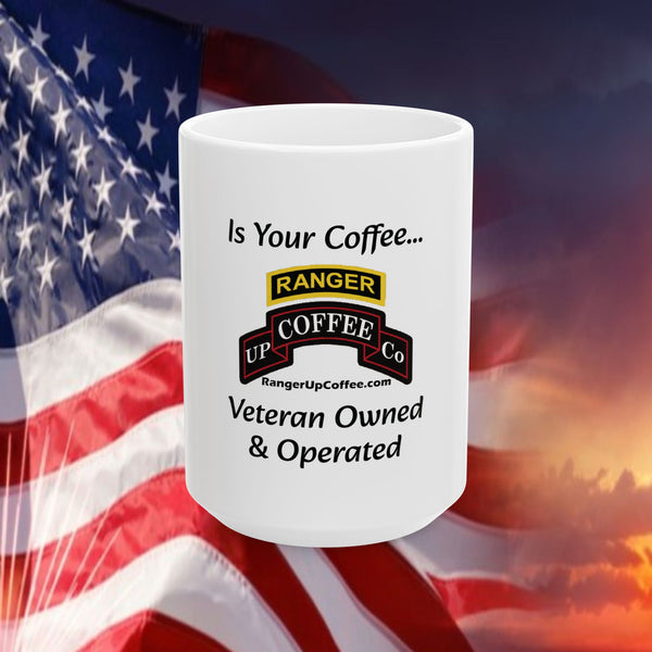 Ranger Up Coffee Veteran Owned & Operated 15oz Coffee Mug | Ranger Up ...